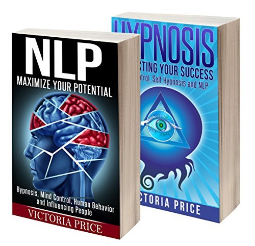NLP: Box Set- NLP and Hypnosis (NLP, Hypnosis) by Victoria Price ...