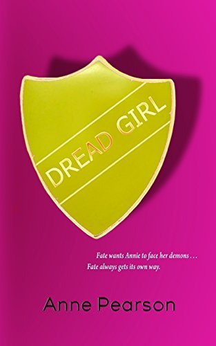 Dread Girl by Anne Pearson | Goodreads