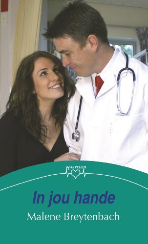 In jou hande (Afrikaans Edition) by Malene Breytenbach | Goodreads