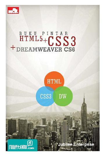 Buku Pintar HTML5+CSS3+DreamWeaver CS6 by Jubilee Enterprise | Goodreads