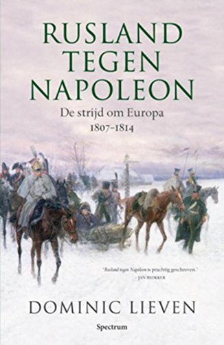 Rusland tegen Napoleon (Scala Book 1) by Dominic Lieven | Goodreads