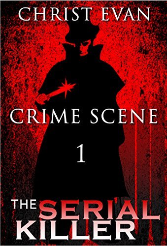 MYSTERY: Serial Killer - THE CRIME SCENE: (Mystery, Suspense, Thriller ...