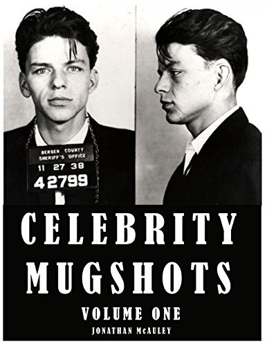 CELEBRITY MUGSHOTS: The Mugshots, The Charges And The Final ...