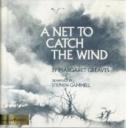 A Net to Catch the Wind by Margaret Greaves | Goodreads
