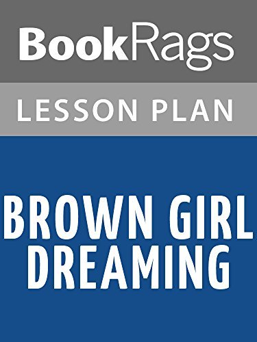 Lesson Plans Brown Girl Dreaming by BookRags | Goodreads