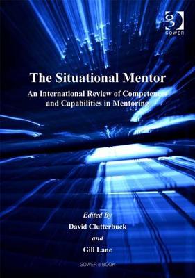 The Situational Mentor: An International Review of Competences and ...
