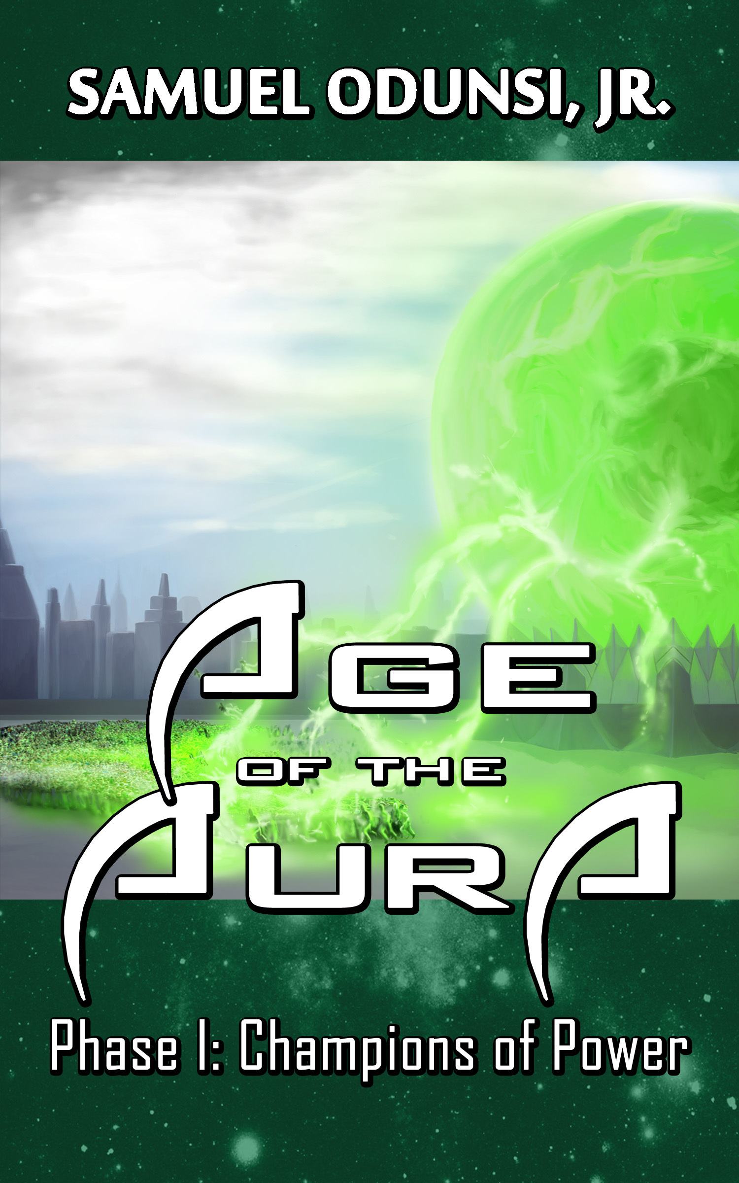 Champions of Power (Age of the Aura, #1) by Samuel Odunsi, Jr. | Goodreads