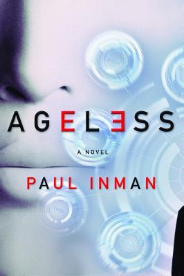 Ageless by Paul Inman | Goodreads