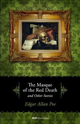 The Masque of the Red Death and Other Stories by Edgar Allan Poe ...