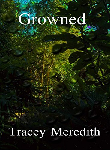 Growned by Tracey Meredith | Goodreads