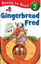 Gingerbread Fred (Ready to Ready) by Ready to Read by Ready to Read ...