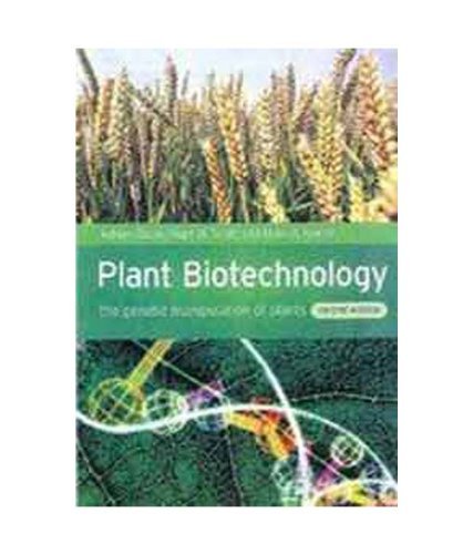 Plant Biotechnology: The Genetic Manipulation of Plants 2nd Edition by ...
