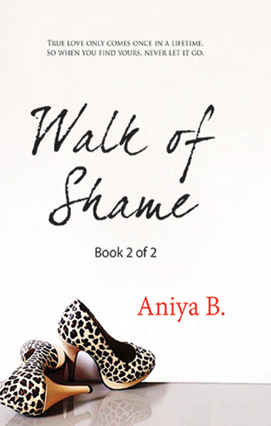 Walk of Shame (Walk of Shame, #2) by Aniya B. | Goodreads