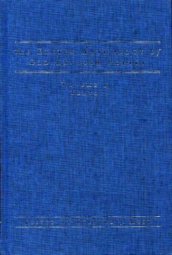 The Exeter Anthology of Old English Poetry: An Edition of Exeter Dean ...