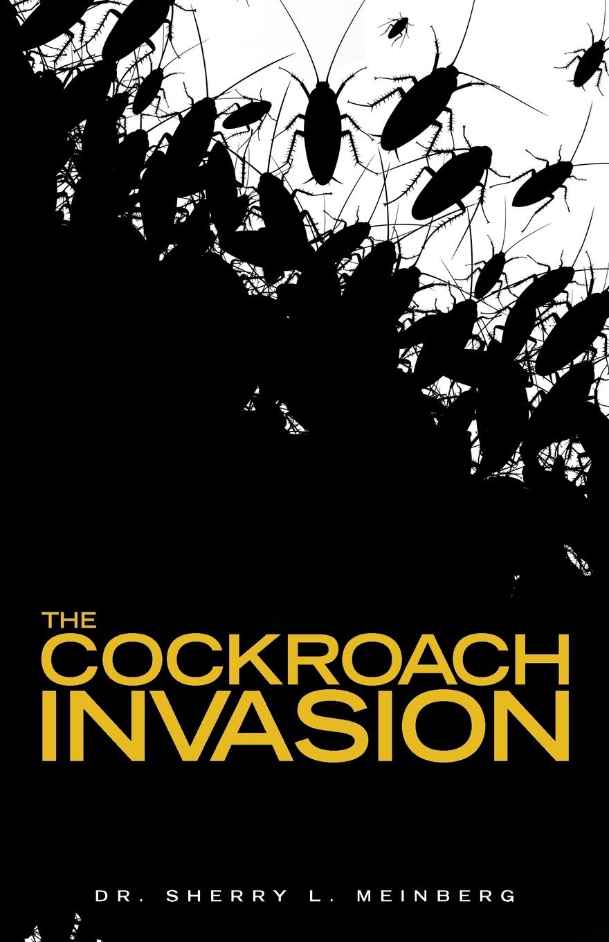 The Cockroach Invasion by Sherry L. Meinberg | Goodreads