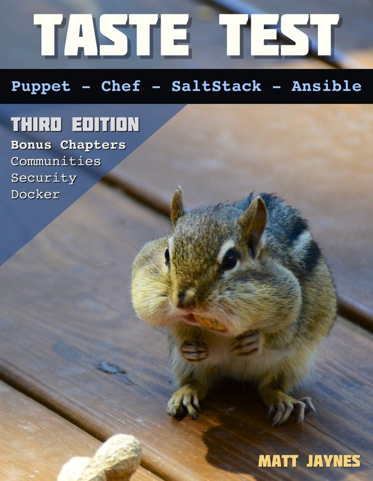 Taste Test: Puppet vs Chef vs Salt vs Ansible by Matt Jaynes | Goodreads