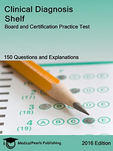 Clinical Diagnosis Medical Student: Board and Certification Practice ...