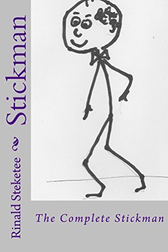 Stickman: The Complete Stickman by rinald steketee | Goodreads