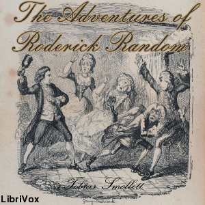 The Adventures of Roderick Random by Tobias Smollett | Goodreads