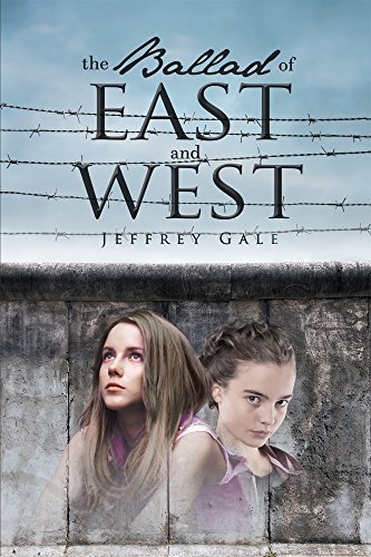 The Ballad of East and West by Jeffrey Gale | Goodreads