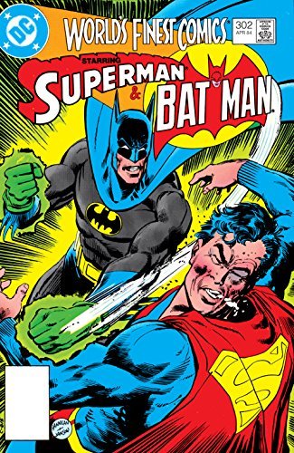 World's Finest Comics (1941-1986) #302 (World's Finest by Cary Bates ...