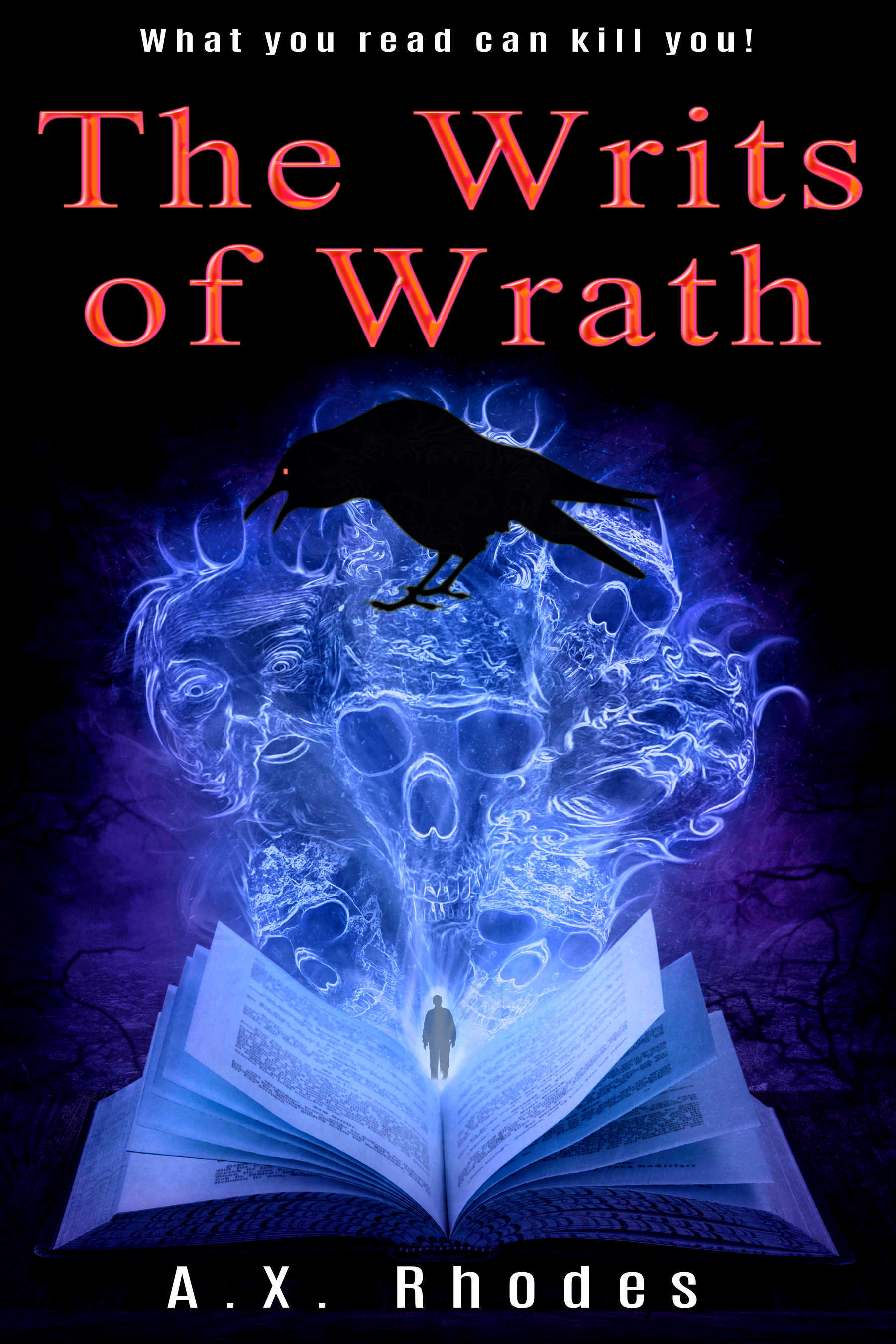 The Writs of Wrath by A.X. Rhodes | Goodreads