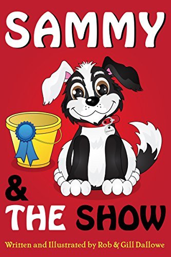Sammy & The Show by Rob Dallowe | Goodreads