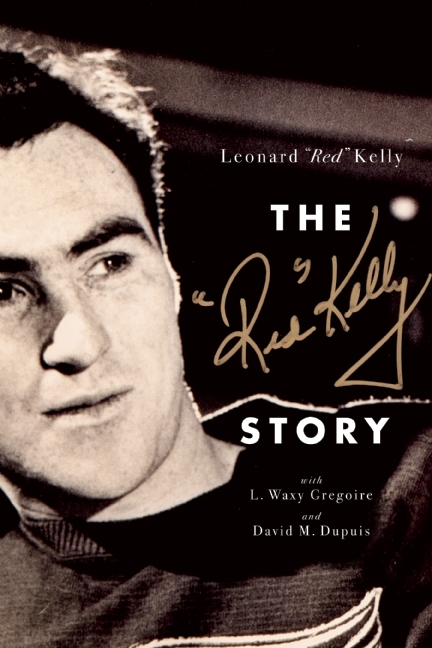 The Red Kelly Story by Leonard “Red” Kelly | Goodreads