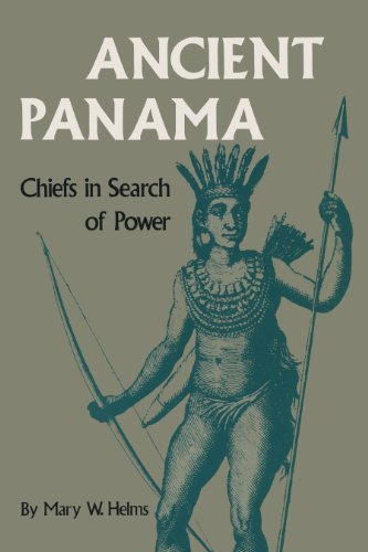 Ancient Panama: Chiefs in Search of Power by Mary W. Helms | Goodreads