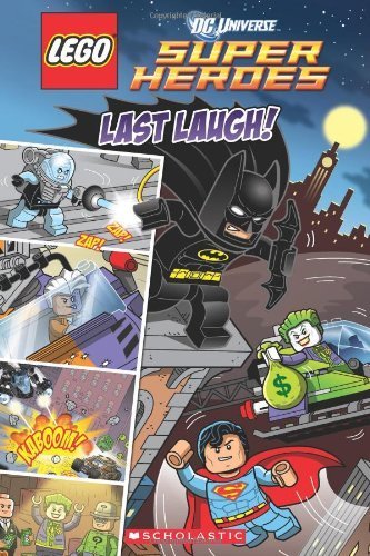 Last Laugh (LEGO DC Super Heroes: Comic Reader) by Trey King | Goodreads