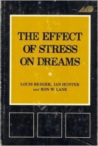 The Effect of Stress on Dreams by Louis Breger | Goodreads