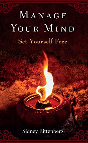 Manage Your Mind: Set Yourself Free by Sidney Rittenberg | Goodreads