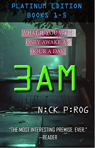 The 3:00 a.m. Series (Books 1-5) by Nick Pirog | Goodreads