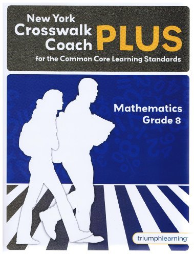 New York Crosswalk Coach Plus Math Grade 8 Revised Edition by Triumph ...