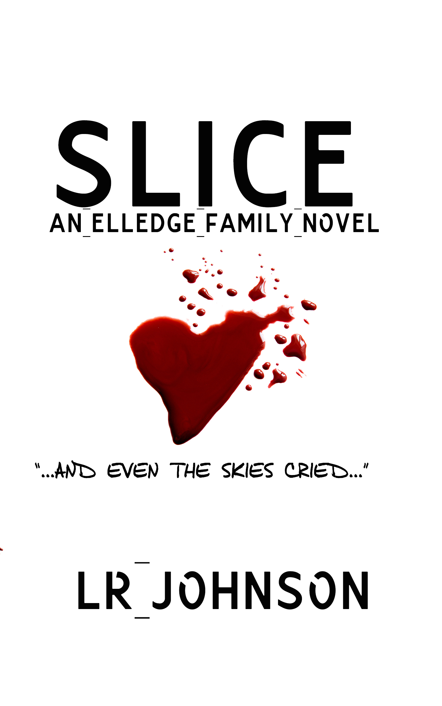 Slice by L.R. Johnson | Goodreads