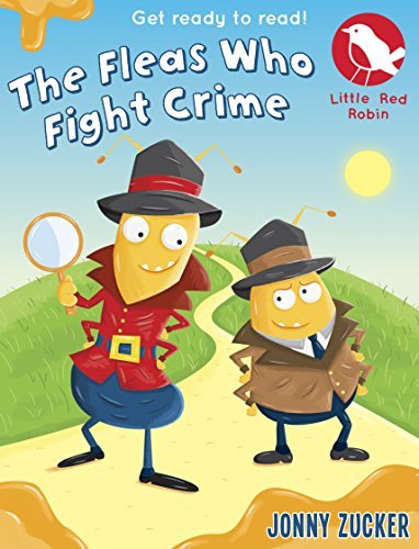 Little Red Robin 7: The Fleas Who Fight Crime by Jonny Zucker | Goodreads