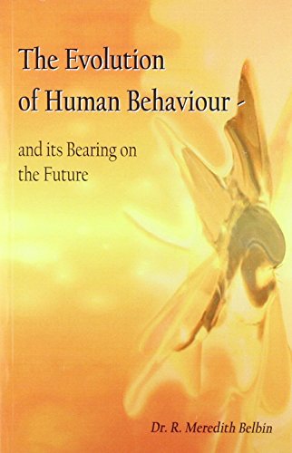 Evolution of Human Behaviour by R.Meredith Belbin | Goodreads