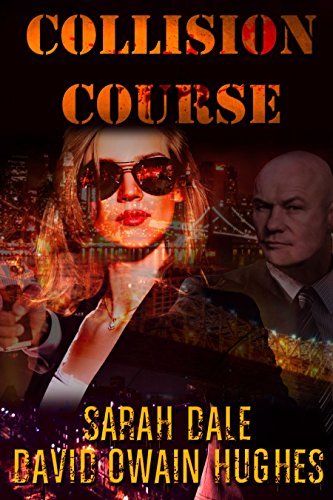 Collision Course by Sarah Dale | Goodreads