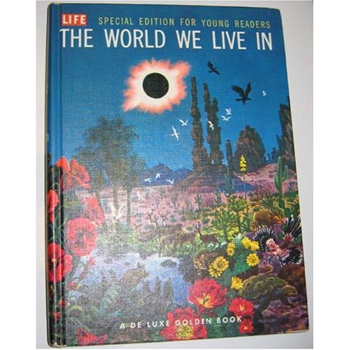 The World We Live In by Lincoln Barnett | Goodreads
