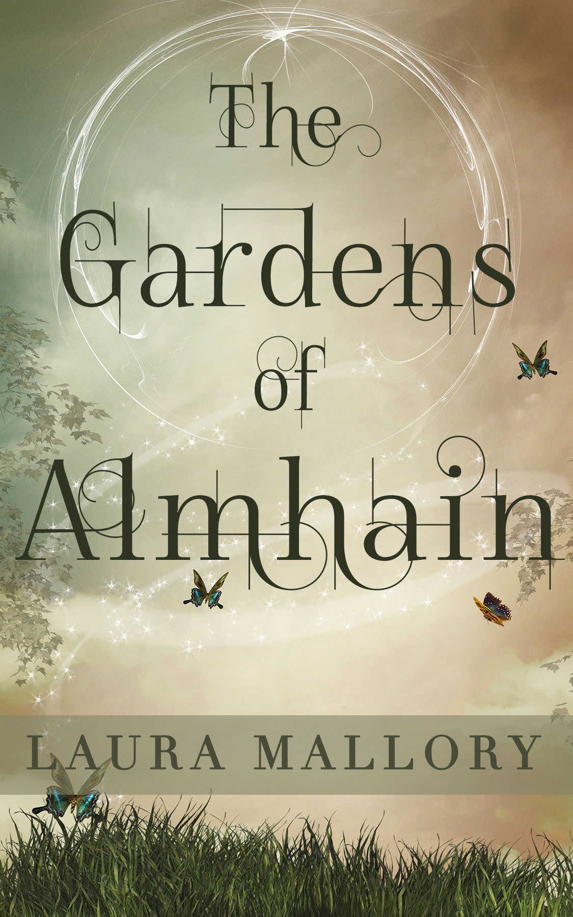 The Gardens of Almhain by Laura Mallory | Goodreads