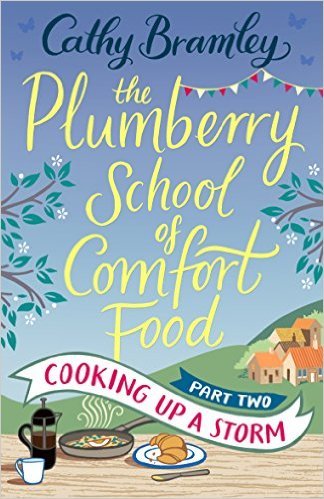 Cooking Up a Storm by Cathy Bramley | Goodreads
