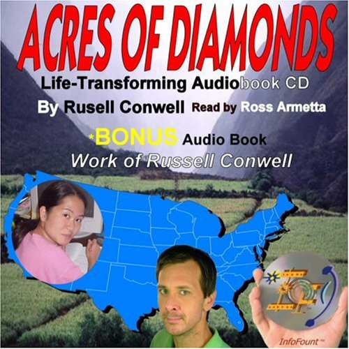 Acres of Diamonds: Bonus the Work of Russell Conwell by Russell H. Conwell | Goodreads