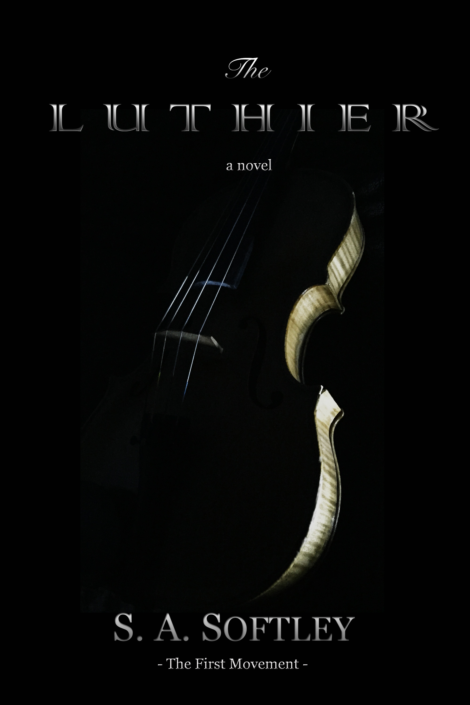 The Luthier (A Concerto, Part One) by S.A. Softley | Goodreads