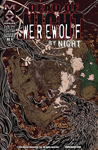 Dead of Night Featuring Werewolf By Night #4 by Duane Swierczynski ...