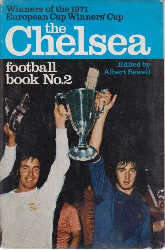 Chelsea football book no. 2 by Albert Sewell | Goodreads