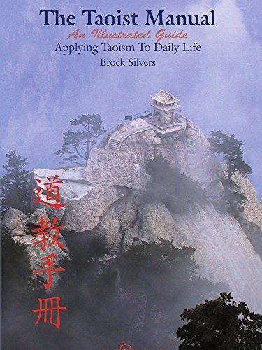 The Taoist Manual: An Illustrated Guide Applying Taoism to Daily Life ...