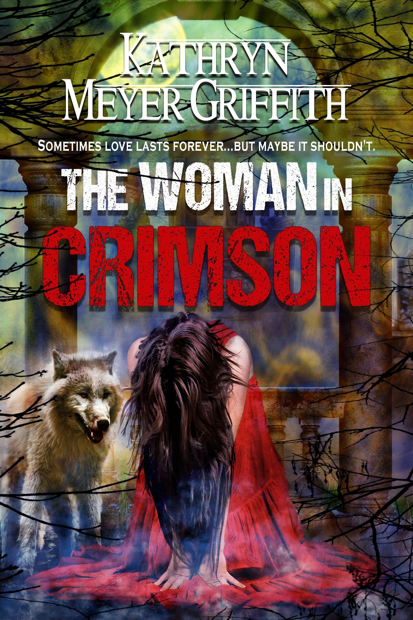 The Woman in Crimson by Kathryn Meyer Griffith | Goodreads