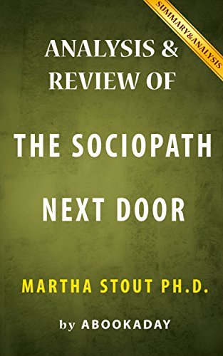 The Sociopath Next Door: by Dr. Martha Stout by aBookaDay | Goodreads