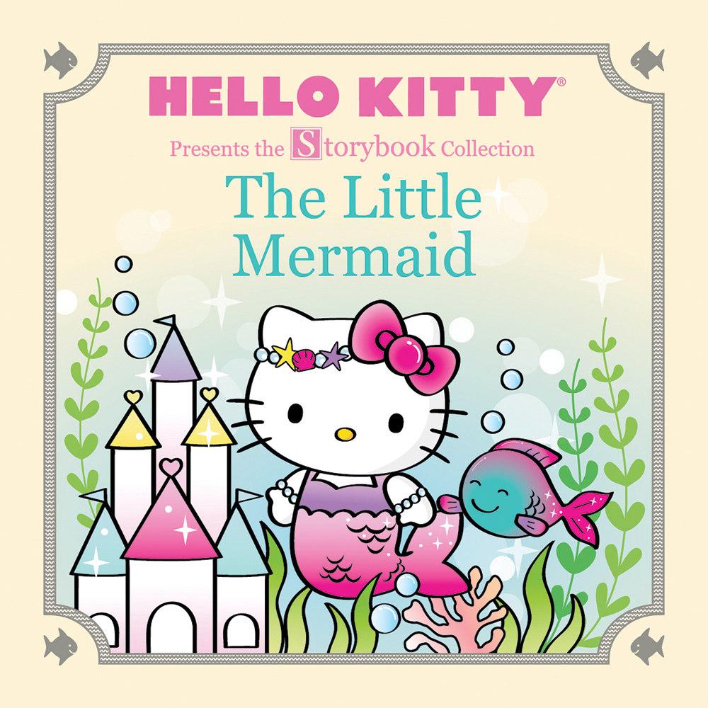 Hello Kitty Presents the Storybook Collection: The Little Mermaid by ...