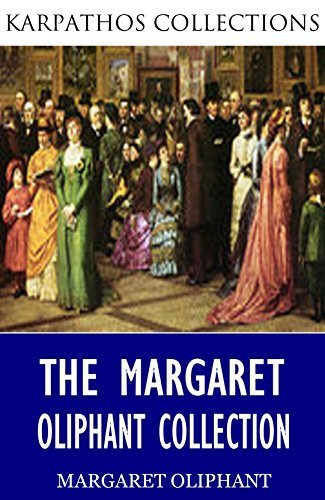 The Margaret Oliphant Collection by Mrs. Oliphant | Goodreads